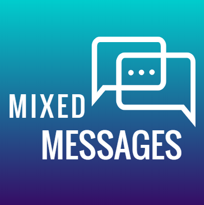 Mixed Messages – Proclaim the Truth